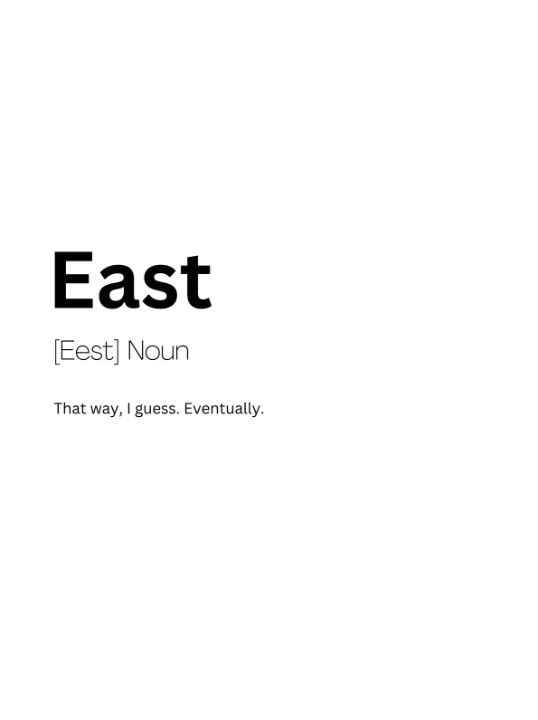 East Dictionary Definition - Kaigozen2 - Digital Art & AI, Humor ...