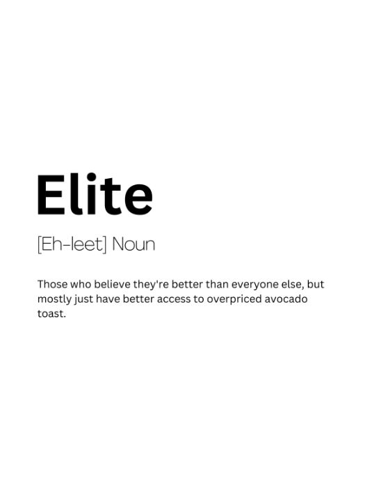 Elite Dictionary Definition - Kaigozen2 - Digital Art & AI, Humor ...