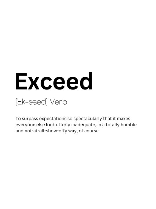 Exceed Dictionary Definition - Kaigozen2 - Digital Art & AI, Humor ...
