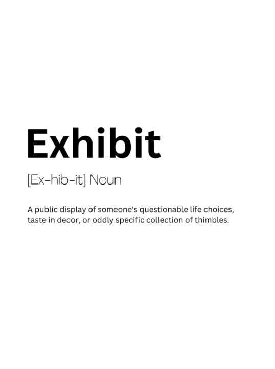 Exhibit Dictionary Definition - Kaigozen2 - Digital Art & AI, Humor ...