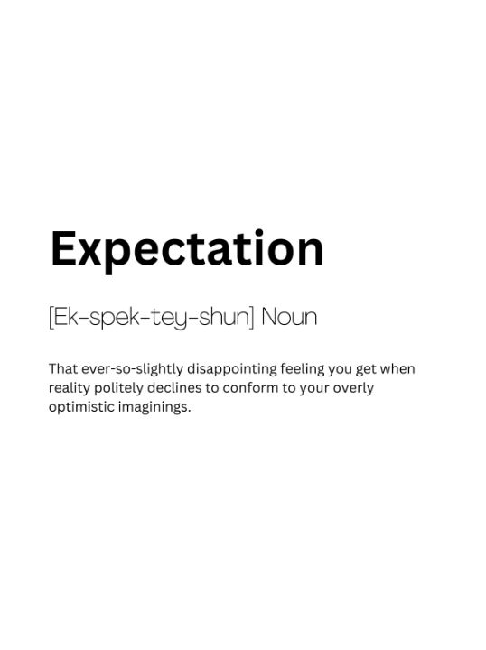 Expectation Dictionary Definition - Kaigozen2 - Digital Art & AI, Humor ...