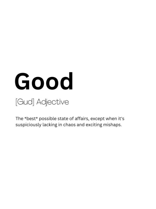 Good Dictionary Definition - Kaigozen2 - Digital Art & AI, Humor ...