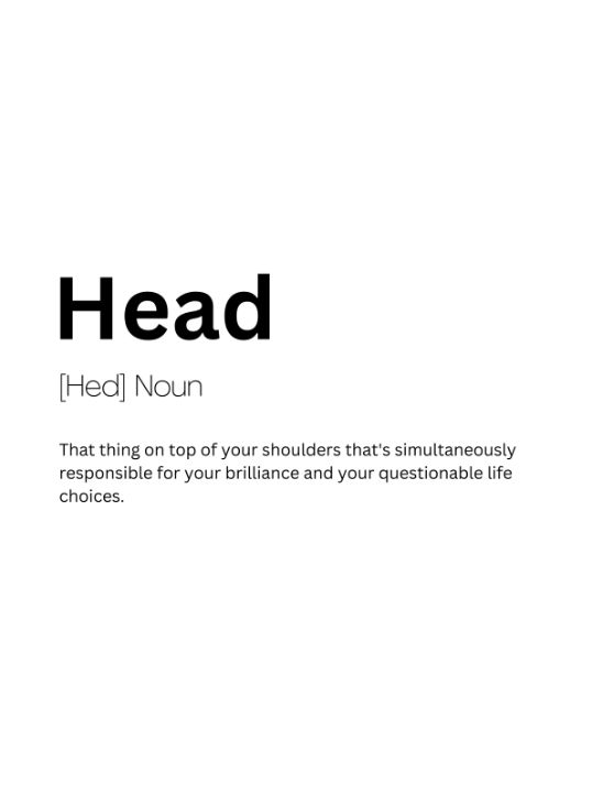 Head Dictionary Definition - Kaigozen2 - Digital Art & AI, Humor ...