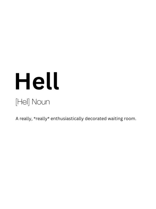 Hell Dictionary Definition - Kaigozen2 - Digital Art & AI, Humor ...