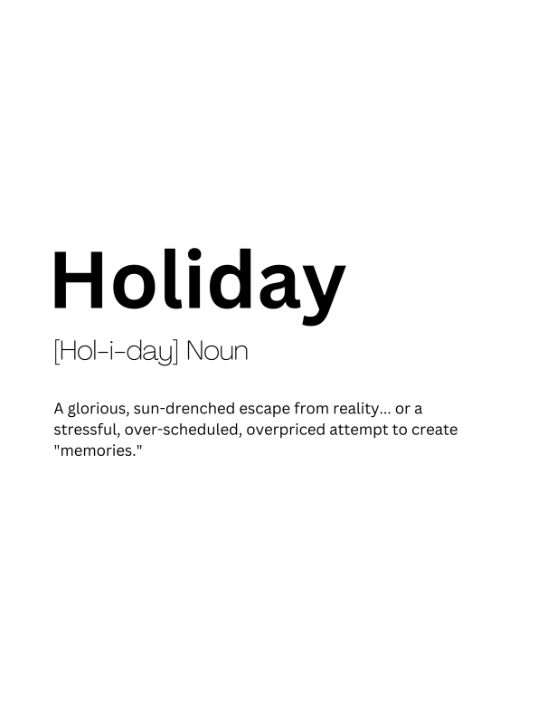 Holiday Dictionary Definition - Kaigozen2 - Digital Art & AI, Humor ...