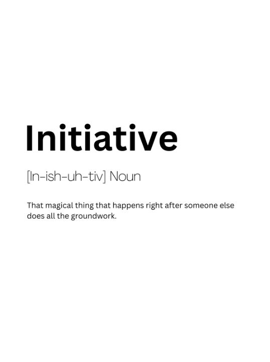 Initiative Dictionary Definition - Kaigozen2 - Digital Art & AI, Humor ...