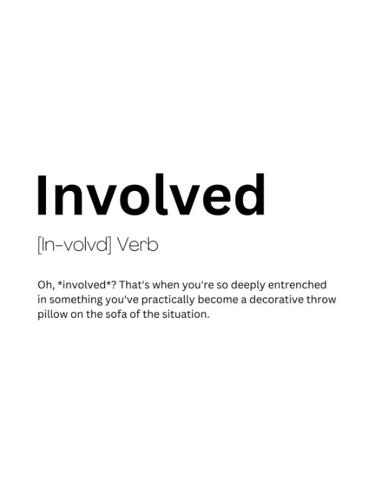 Involved Dictionary Definition - Kaigozen2 - Digital Art & AI, Humor ...