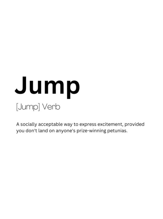 Jump Dictionary Definition - Kaigozen2 - Digital Art & AI, Humor ...