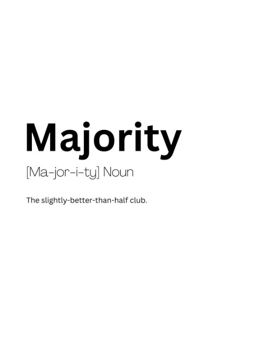 Majority Dictionary Definition - Kaigozen2 - Digital Art & AI, Humor ...
