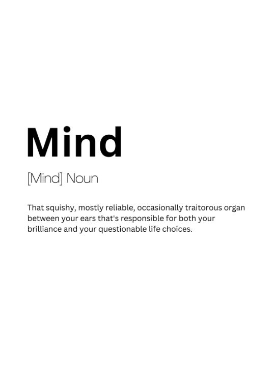 Mind Dictionary Definition - Kaigozen2 - Digital Art & AI, Humor ...