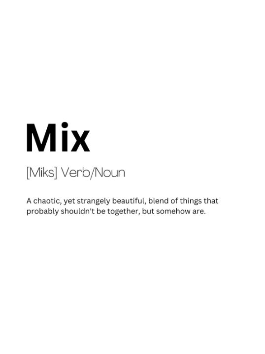 Mix Dictionary Definition - Kaigozen2 - Digital Art & AI, Humor ...