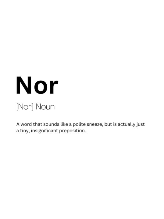 Nor Dictionary Definition - Kaigozen2 - Digital Art & AI, Humor ...