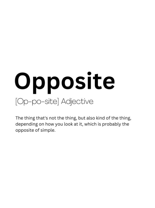 Opposite Dictionary Definition - Kaigozen2 - Digital Art & AI, Humor ...