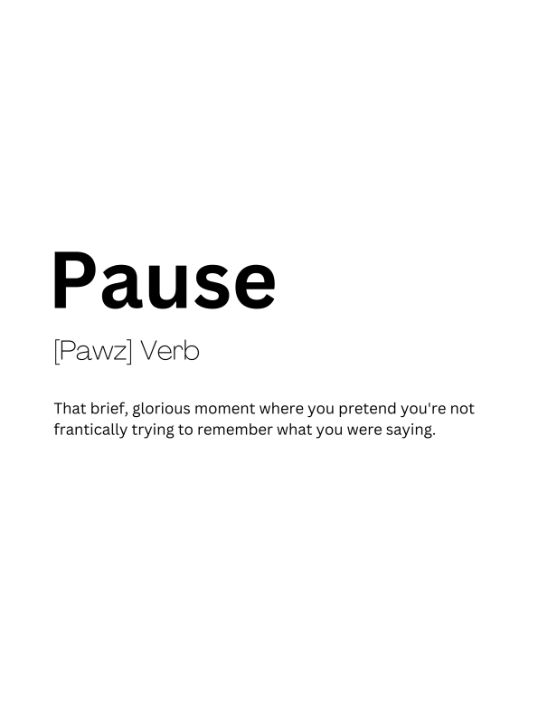 Pause Dictionary Definition - Kaigozen2 - Digital Art & AI, Humor ...