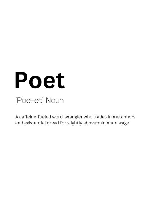 Poet Dictionary Definition - Kaigozen2 - Digital Art & AI, Humor ...