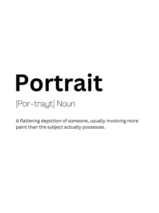 Portrait Dictionary Definition - Kaigozen2 - Digital Art & AI, Humor ...