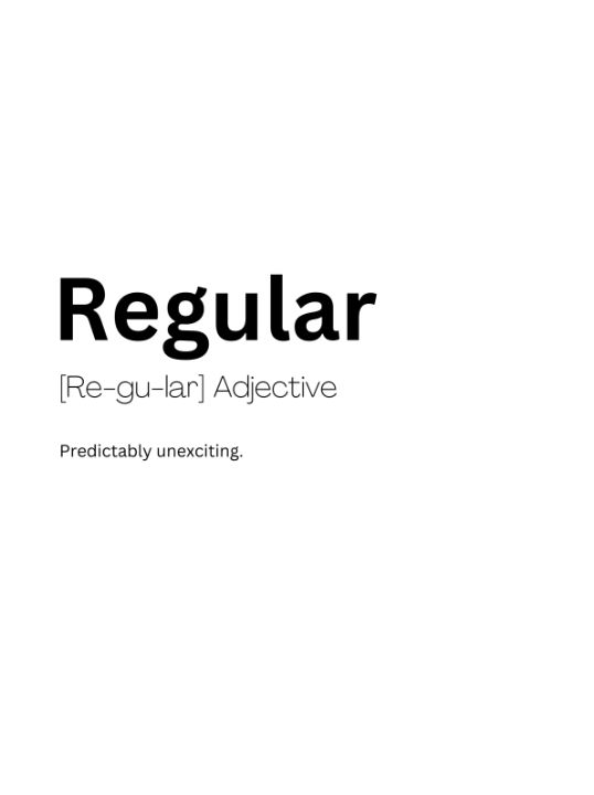 Regular Dictionary Definition - Kaigozen2 - Digital Art & AI, Humor ...