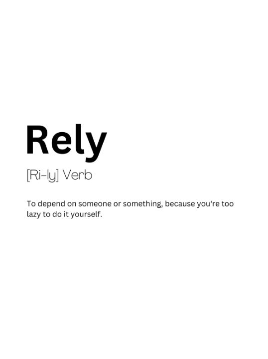 Rely Dictionary Definition - Kaigozen2 - Digital Art & AI, Humor ...