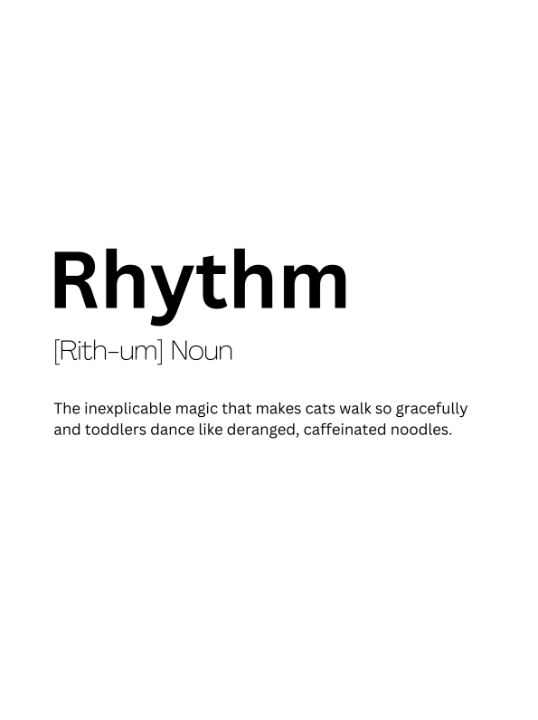 Rhythm Dictionary Definition - Kaigozen2 - Digital Art & AI, Humor ...