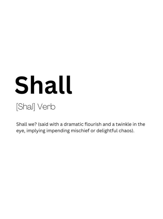 Shall Dictionary Definition - Kaigozen2 - Digital Art & AI, Humor ...