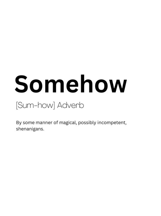 Somehow Dictionary Definition - Kaigozen2 - Digital Art & AI, Humor ...