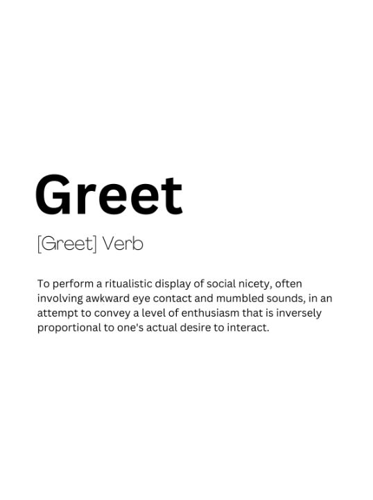 Greet Dictionary Definition - Kaigozen2 - Digital Art & AI, Humor ...