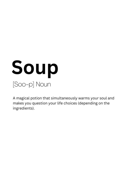 Soup Dictionary Definition - Kaigozen2 - Digital Art & AI, Humor ...