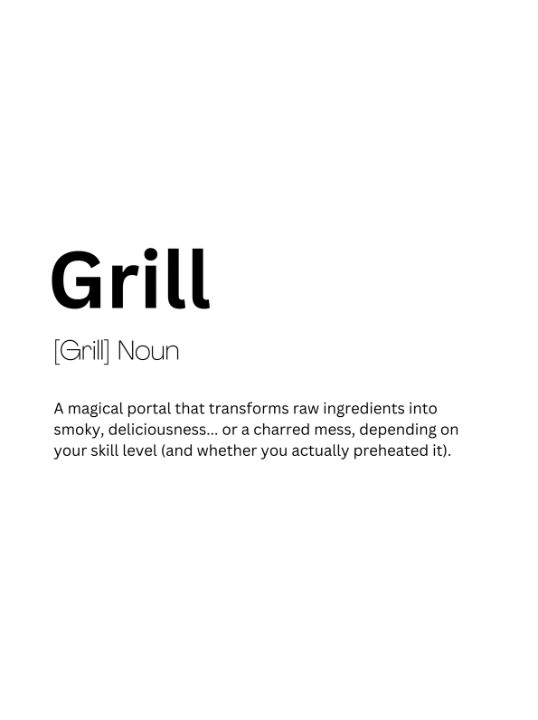 Grill Dictionary Definition - Kaigozen2 - Digital Art & AI, Humor ...
