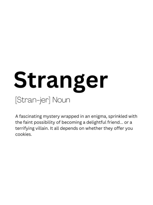 Stranger Dictionary Definition - Kaigozen2 - Digital Art & AI, Humor ...