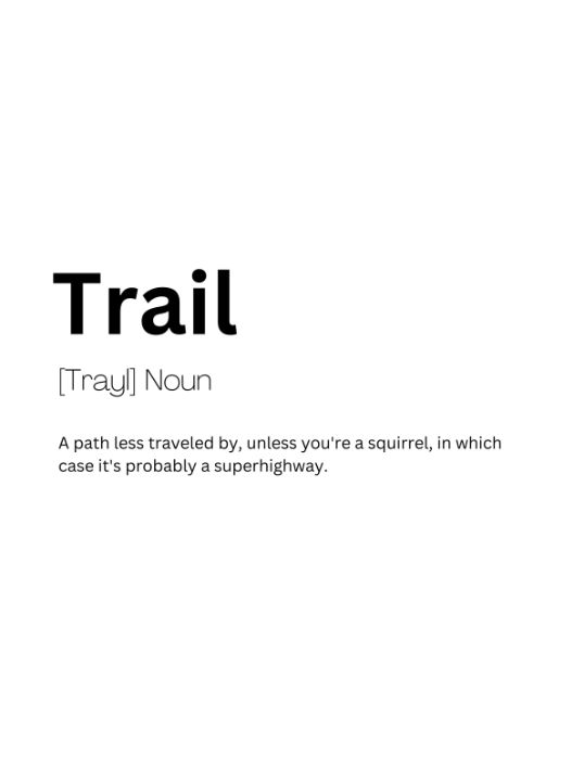 Trail Dictionary Definition - Kaigozen2 - Digital Art & AI, Humor ...