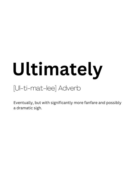 Ultimately Dictionary Definition - Kaigozen2 - Digital Art & AI, Humor ...