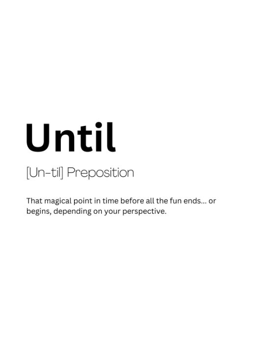 Until Dictionary Definition - Kaigozen2 - Digital Art & AI, Humor ...