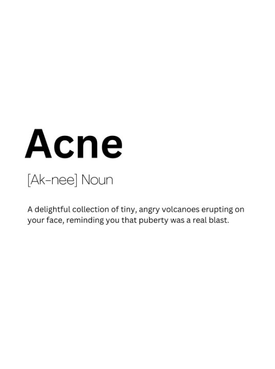 Acne Dictionary Definition - Kaigozen2 - Digital Art & AI, Humor ...