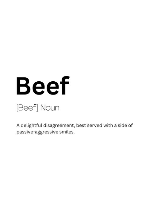 Beef Dictionary Definition - Kaigozen2 - Digital Art & AI, Humor ...