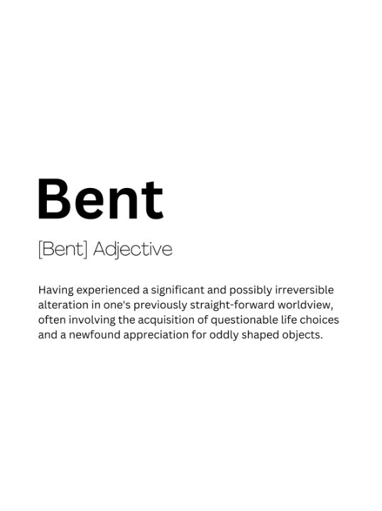 Bent Dictionary Definition - Kaigozen2 - Digital Art & AI, Humor ...