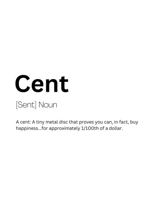 Cent Dictionary Definition - Kaigozen2 - Digital Art & AI, Humor ...