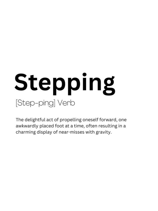Stepping Dictionary Definition - Kaigozen2 - Digital Art & AI, Humor ...