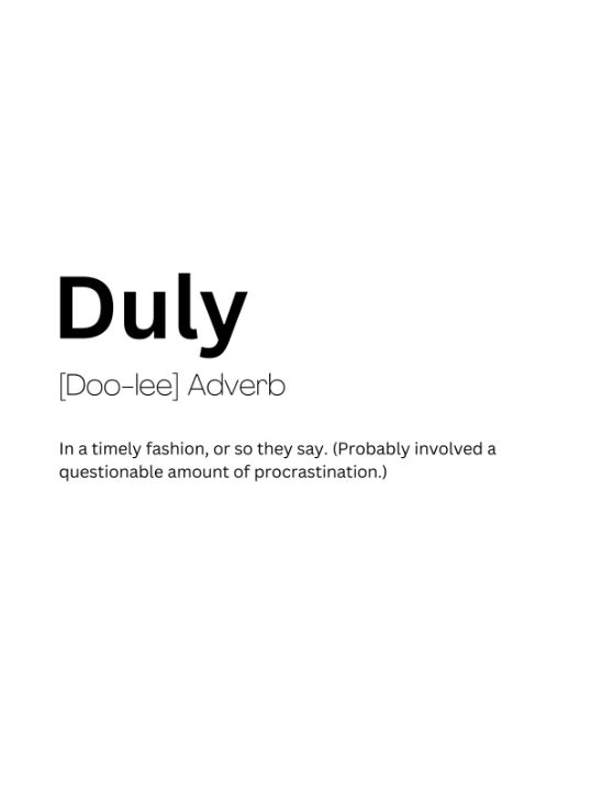 Duly Dictionary Definition - Kaigozen2 - Digital Art & AI, Humor ...