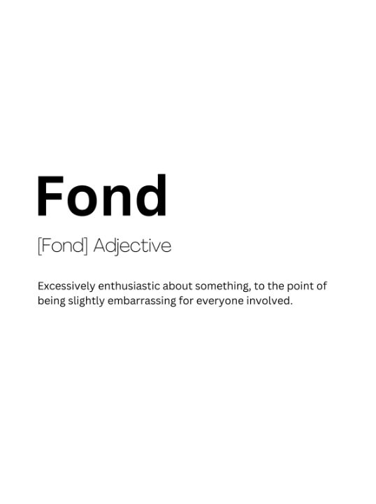 Fond Dictionary Definition - Kaigozen2 - Digital Art & AI, Humor ...
