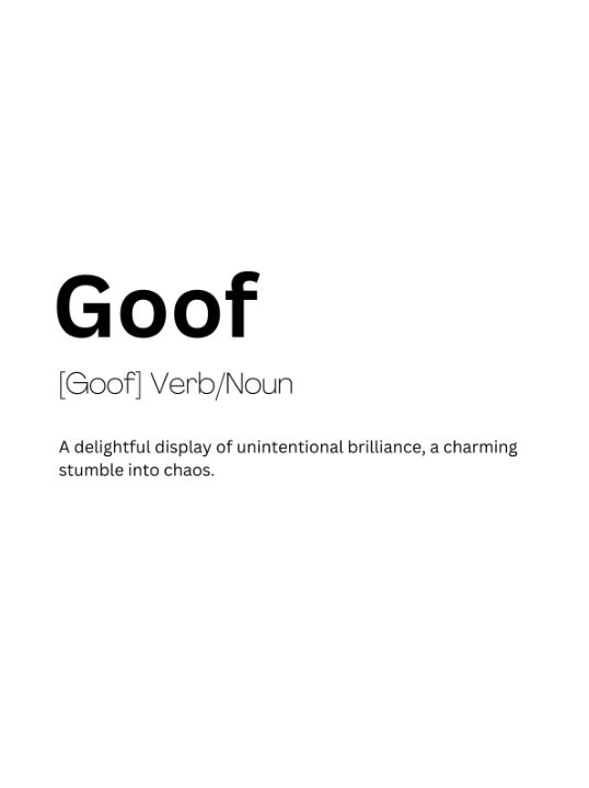 Goof Dictionary Definition - Kaigozen2 - Digital Art & AI, Humor ...