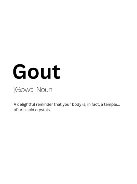 Gout Dictionary Definition - Kaigozen2 - Digital Art & AI, Humor ...