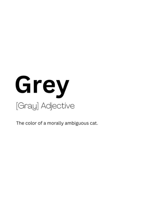 Grey Dictionary Definition - Kaigozen2 - Digital Art & AI, Humor ...