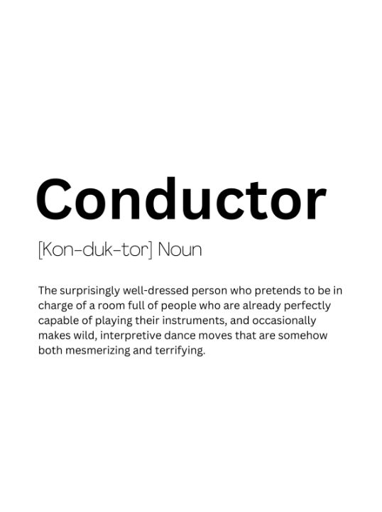 Conductor Dictionary Definition - Kaigozen2 - Digital Art & AI, Humor ...