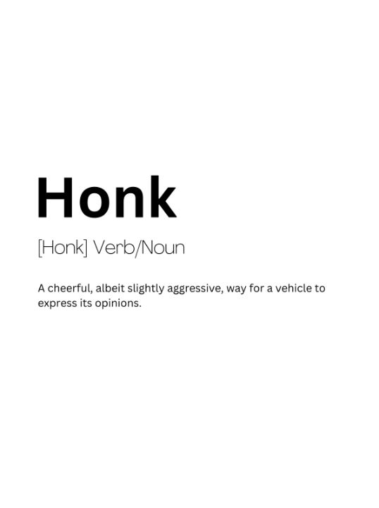 Honk Dictionary Definition - Kaigozen2 - Digital Art & AI, Humor ...