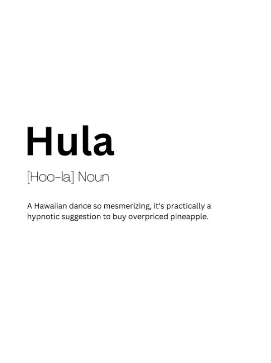 Hula Dictionary Definition - Kaigozen2 - Digital Art & AI, Humor ...