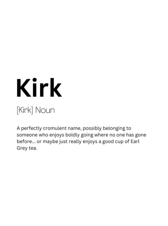 Kirk Dictionary Definition - Kaigozen2 - Digital Art & AI, Humor ...