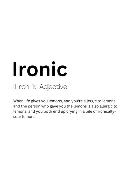 Ironic Dictionary Definition - Kaigozen2 - Digital Art & AI, Humor ...