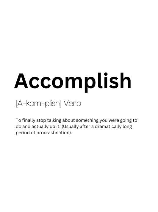 Accomplish Dictionary Definition - Kaigozen2 - Digital Art & AI, Humor ...