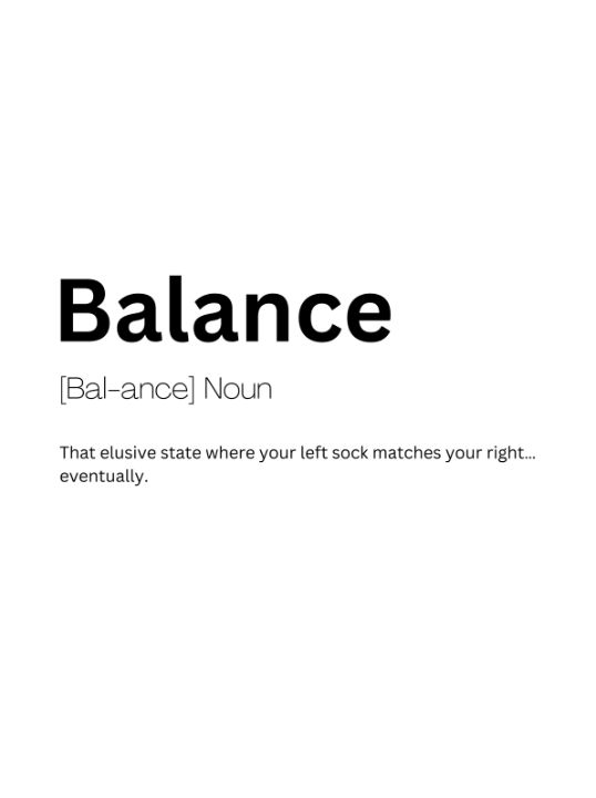 Balance Dictionary Definition - Kaigozen2 - Digital Art & AI, Humor ...