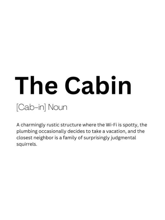The Cabin Dictionary Definition - Kaigozen2 - Digital Art & AI, Humor ...